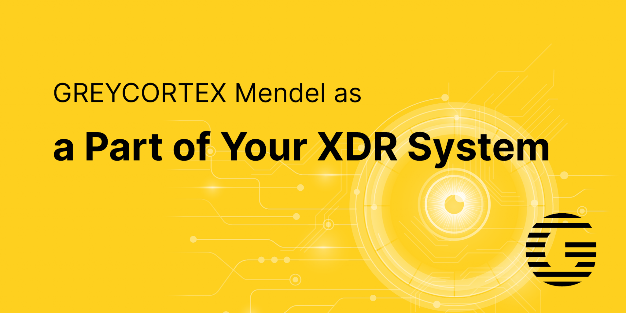 GREYCORTEX Mendel as a Part of Your XDR System